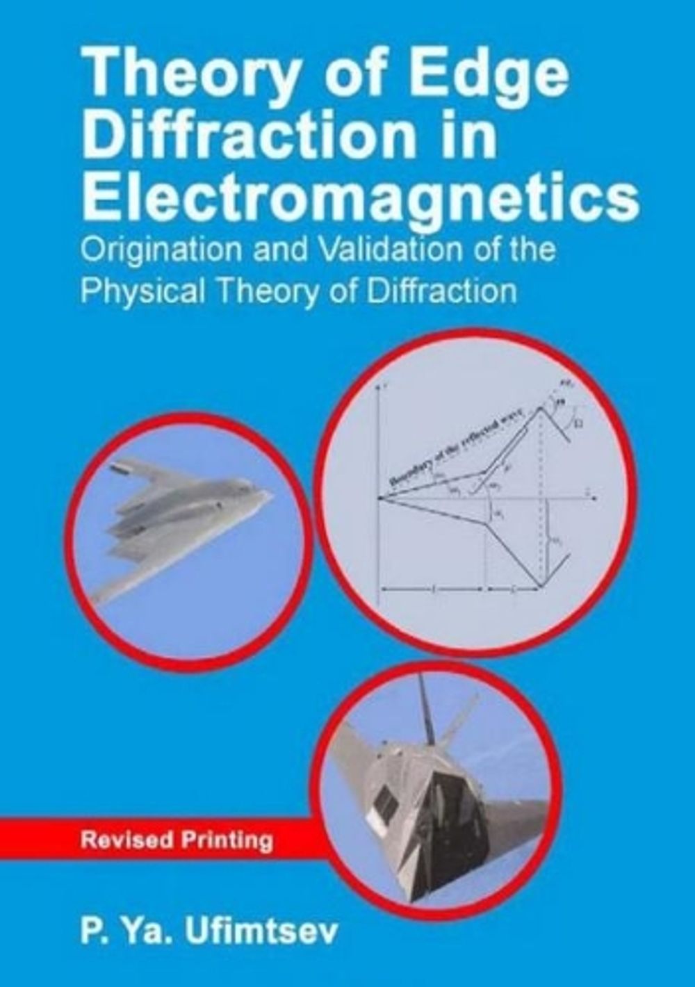Theory of Edge Diffraction in Electromagnetics by P.YA. Ufimtsev ...