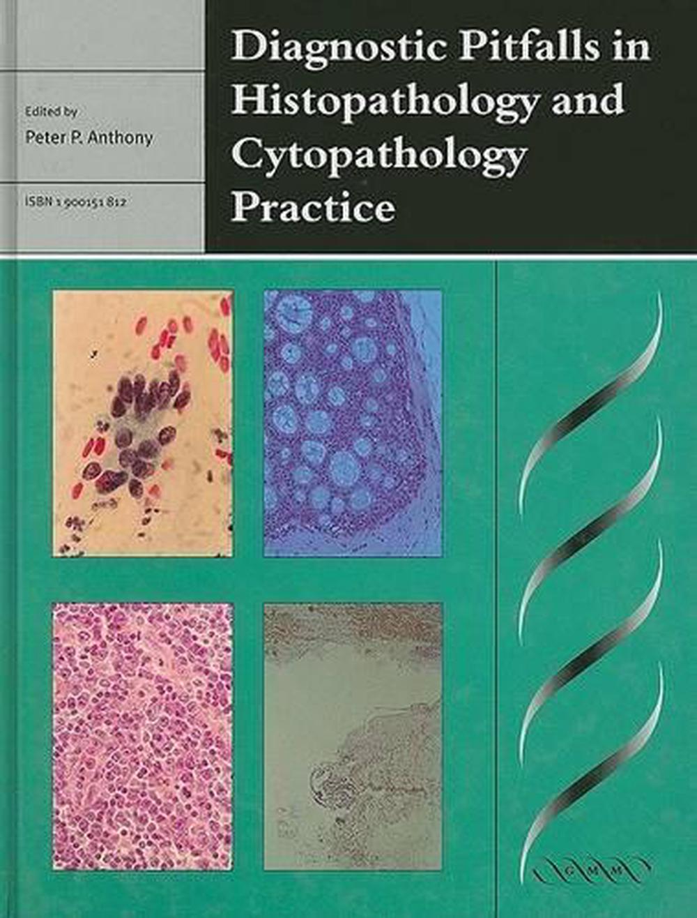 Diagnostic Pitfalls in Histopathology and Cytopathology Practice by ...