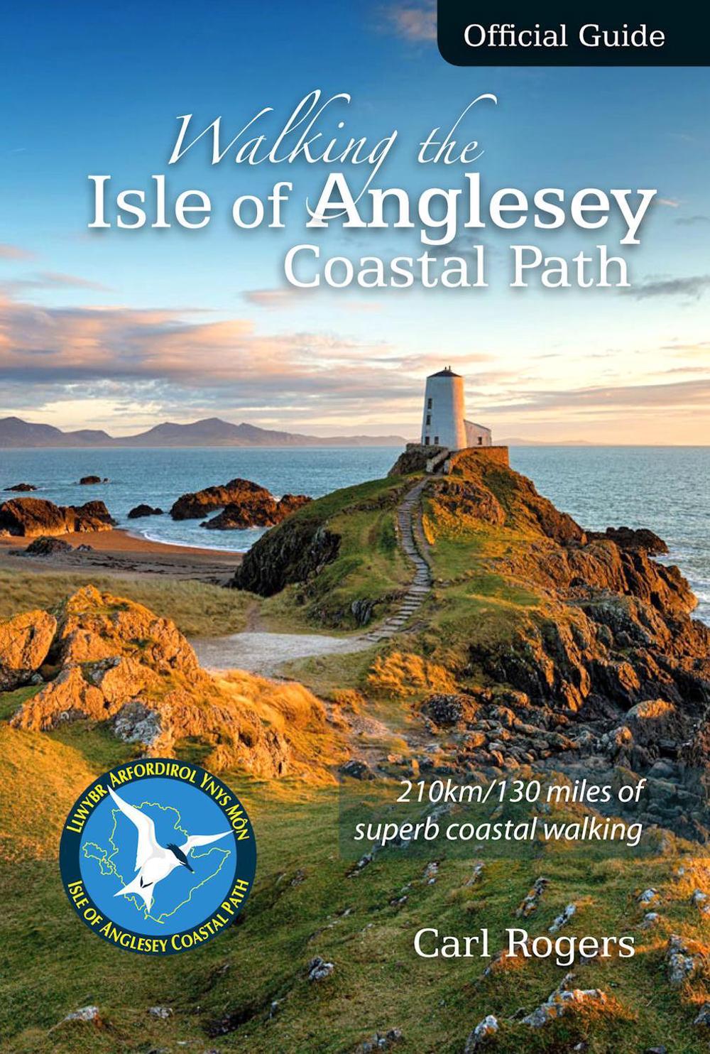 Walking the Isle of Anglesey Coastal Path - Official Guide by Carl ...