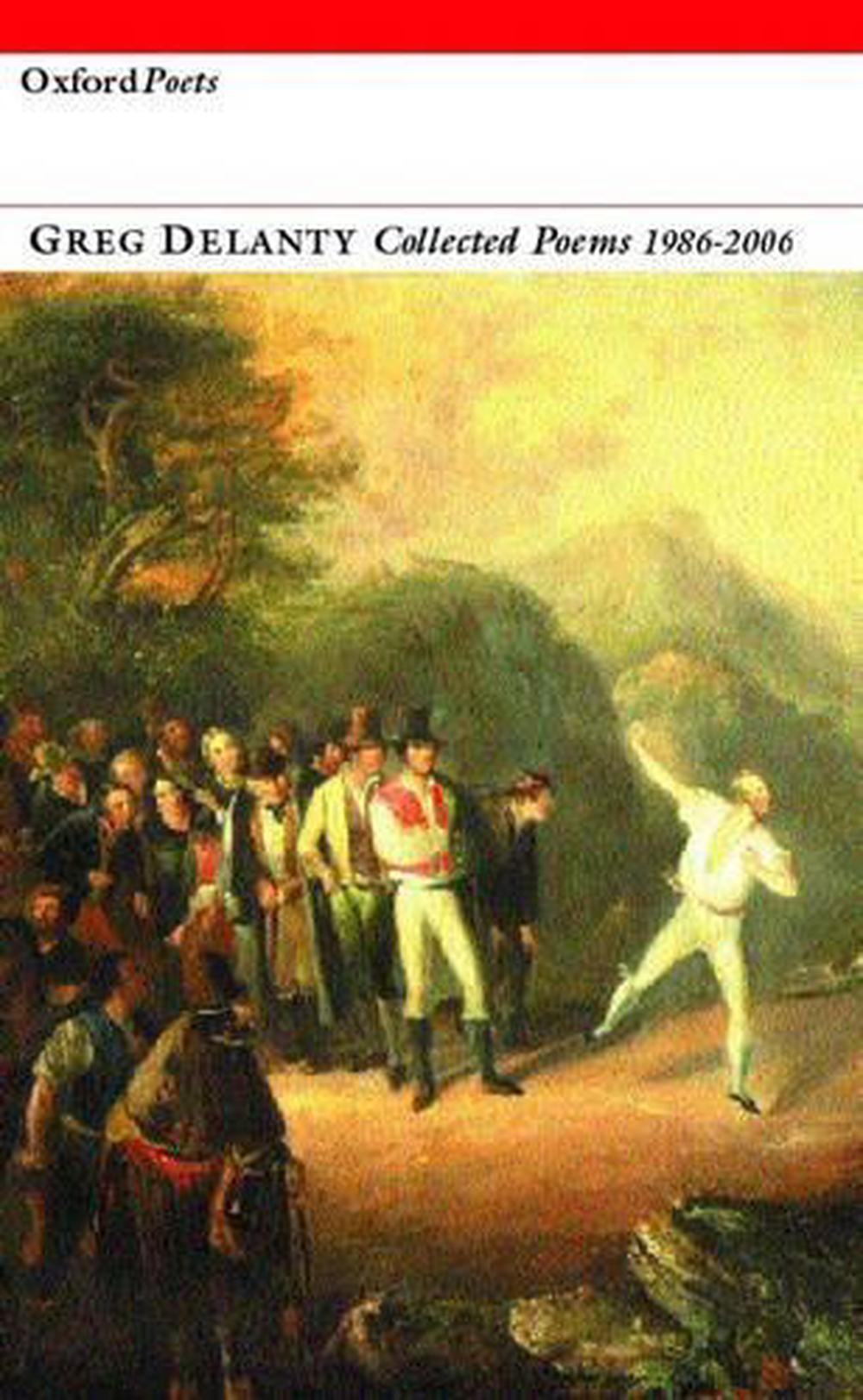 Collected Poems 1986-2006 by Greg Delanty, Paperback, 9781903039823 ...