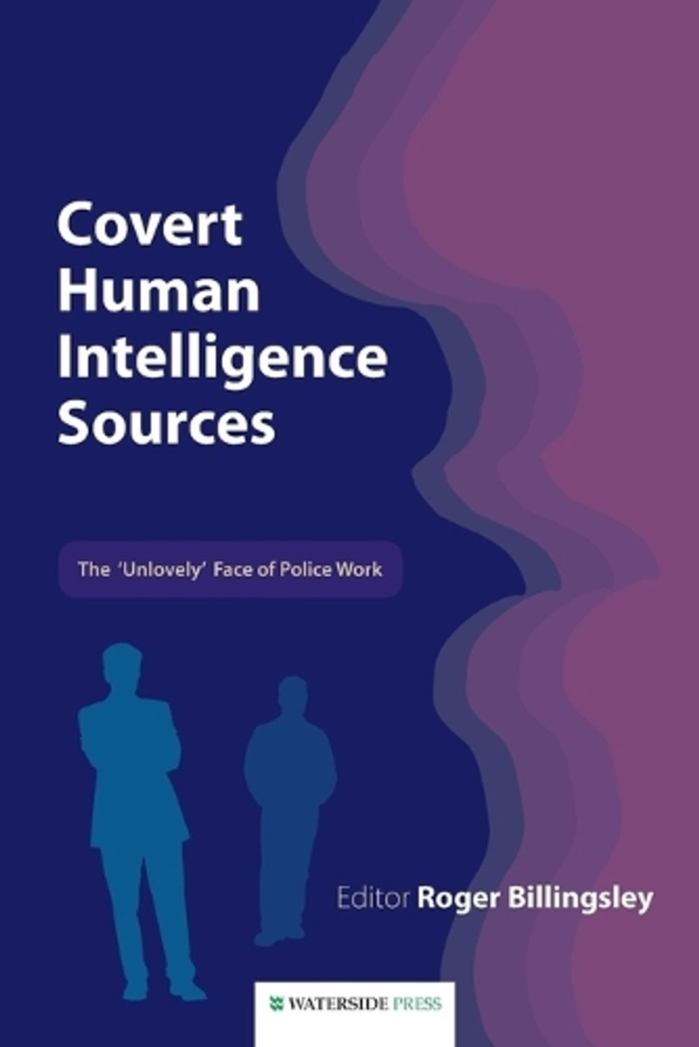 Covert Human Intelligence Sources by Roger Billingsley, Paperback ...