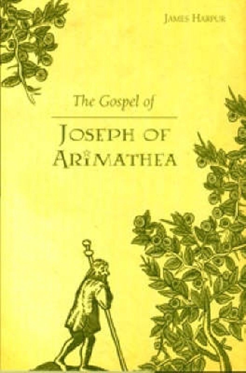 The Gospel of Joseph of Arimathea by James Harpur, Paperback ...