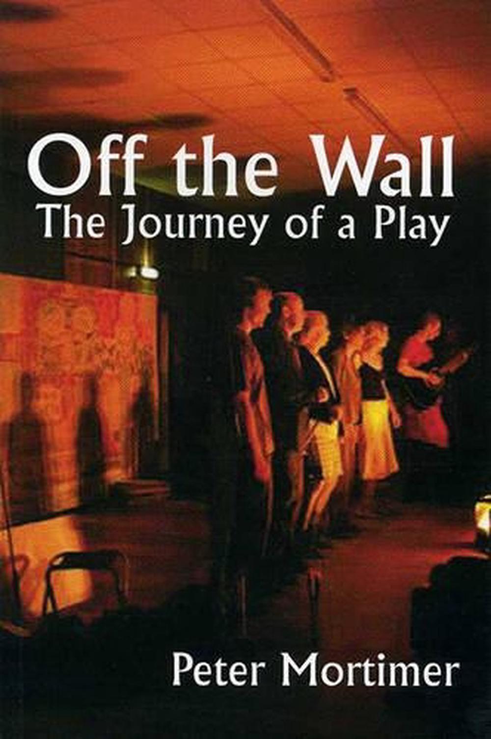Off the Wall by Peter Mortimer, Paperback, 9781905512157 | Buy online ...