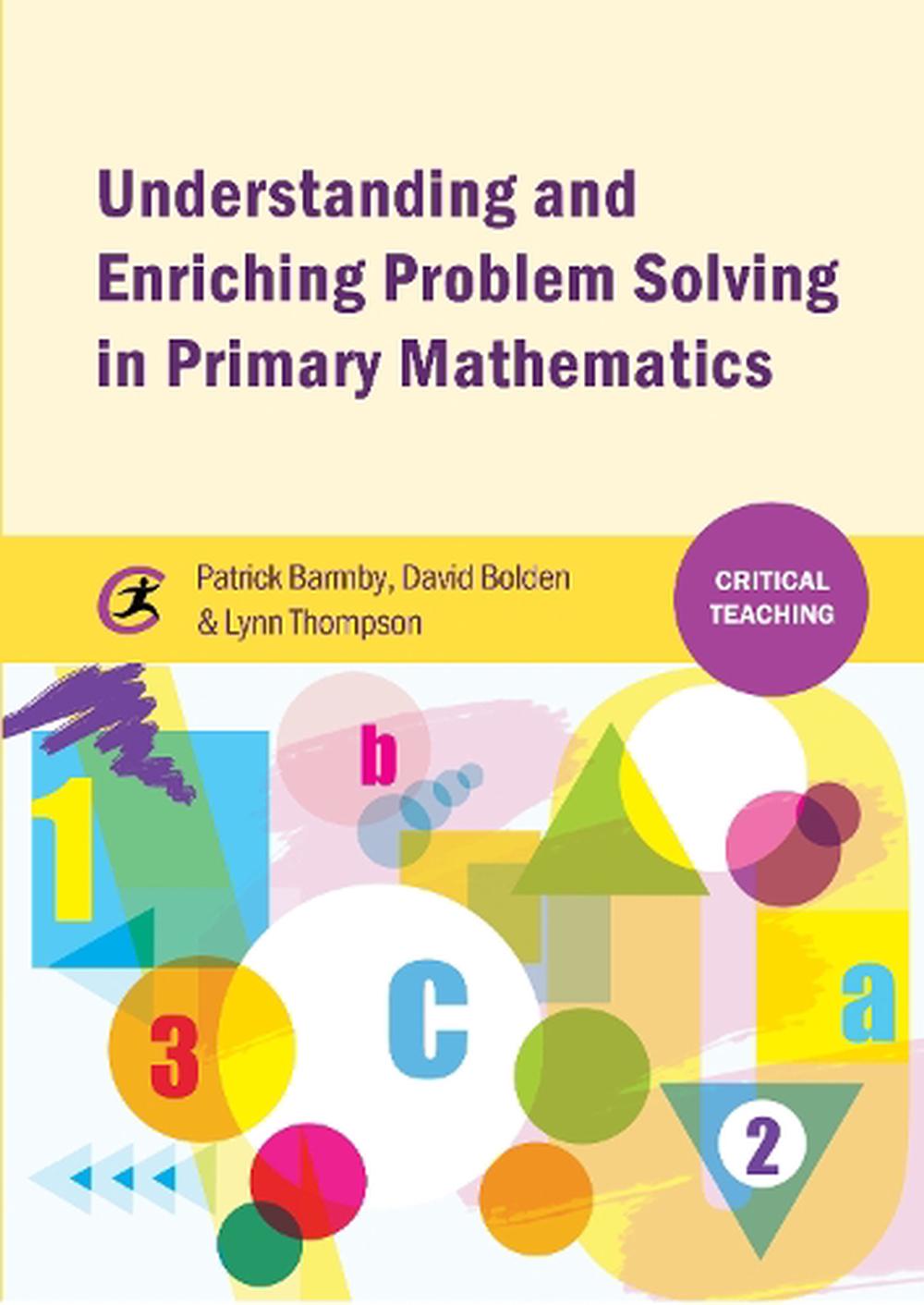 Understanding and Enriching Problem Solving in Primary Mathematics by Patrick Barmby, Paperback ...