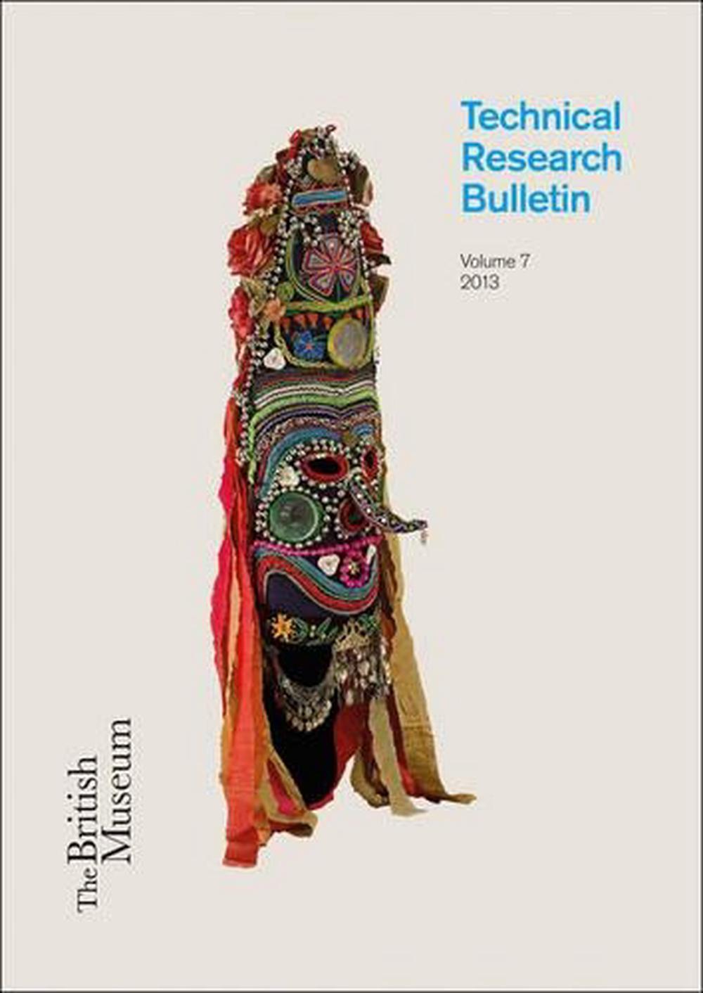 British Museum Technical Research Bulletin by David Saunders, Paperback ...