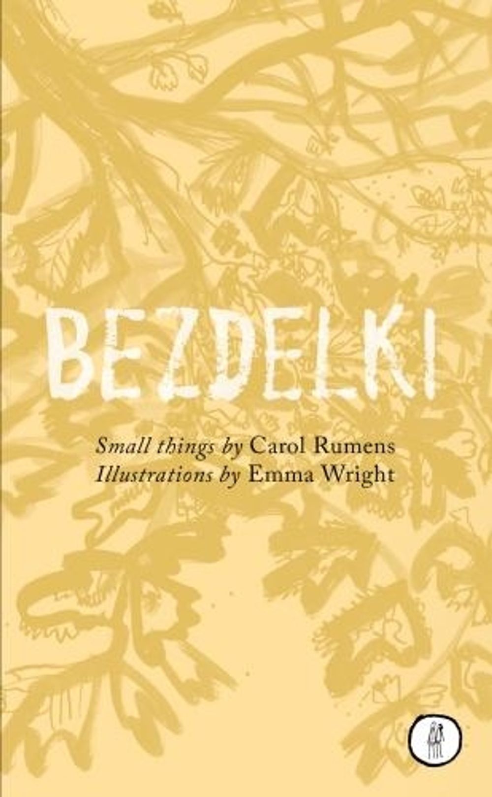 Bezdelki by Carol Rumens, Paperback, 9781910139806 | Buy online at The Nile