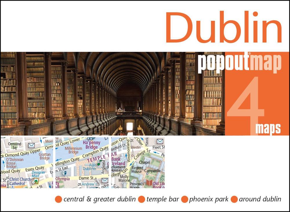 Dublin Popout Map by PopOut Maps, Paperback, 9781910218471 | Buy online ...