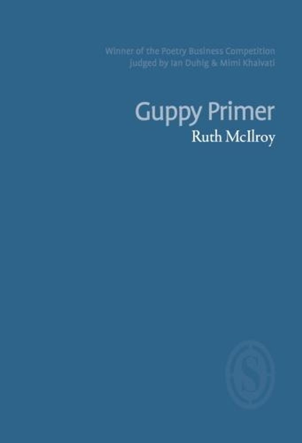 Guppy Primer by Ruth McIlroy, Paperback, 9781910367803 | Buy online at ...