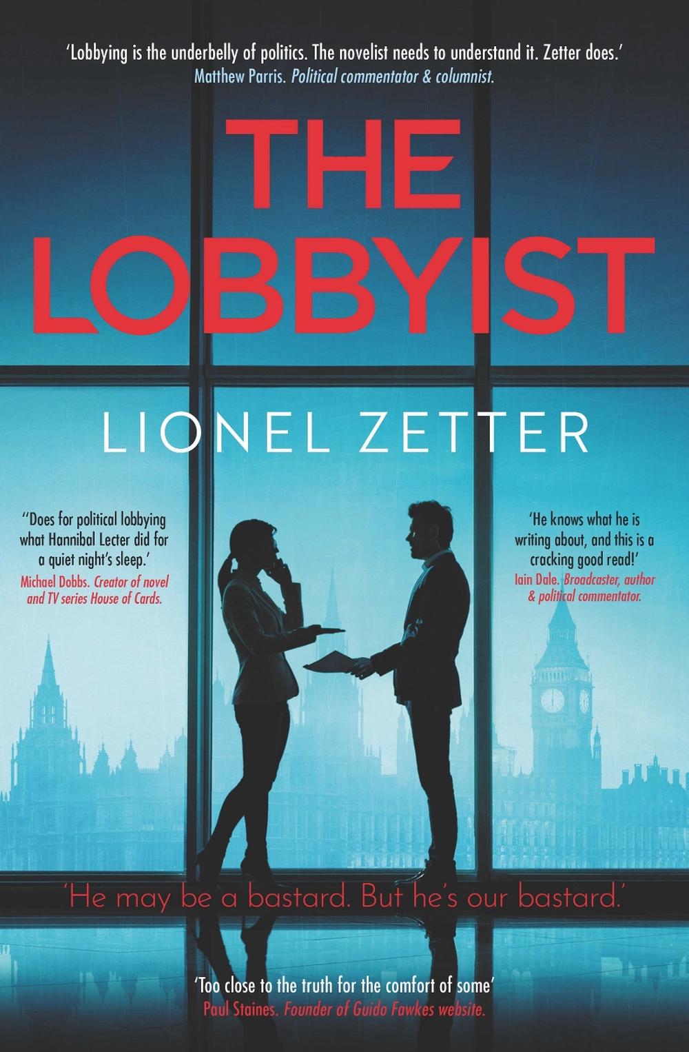 The Lobbyist by Lionel Zetter, Paperback, 9781910533833 | Buy online at ...