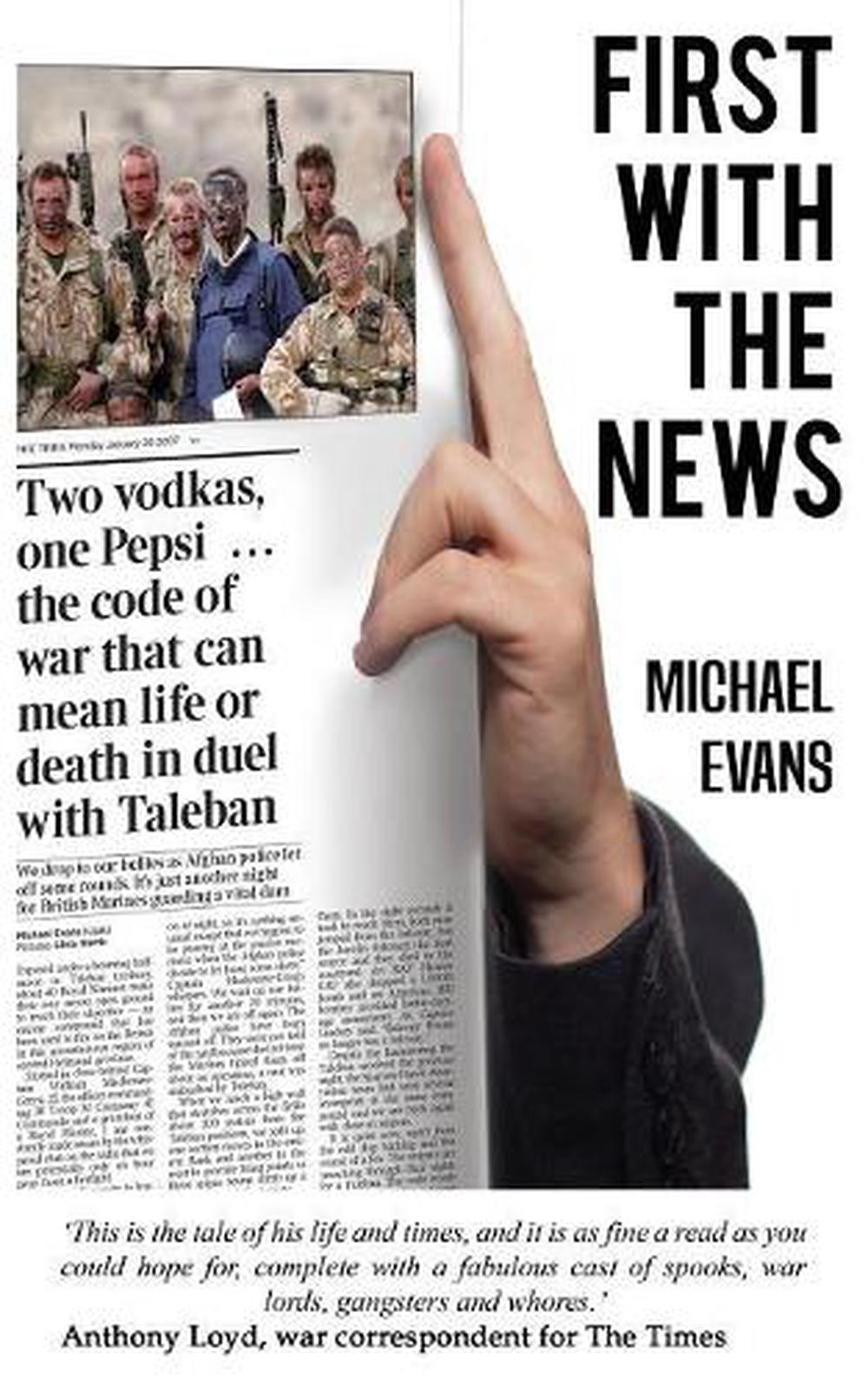 First with the News by Michael Evans, Paperback, 9781911240983 | Buy ...