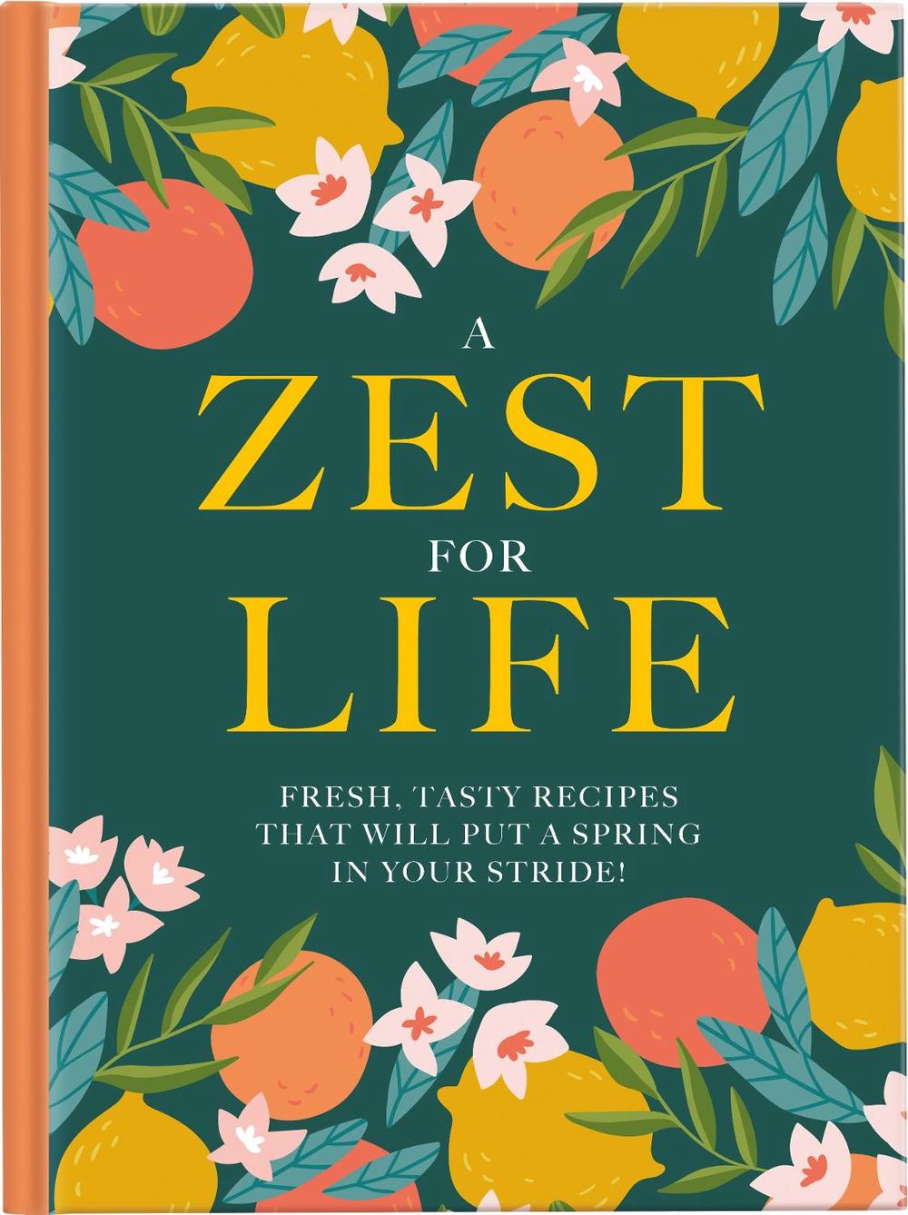 A Zest For Life by Kathryn Hawkins, Hardcover, 9781911388326 | Buy ...