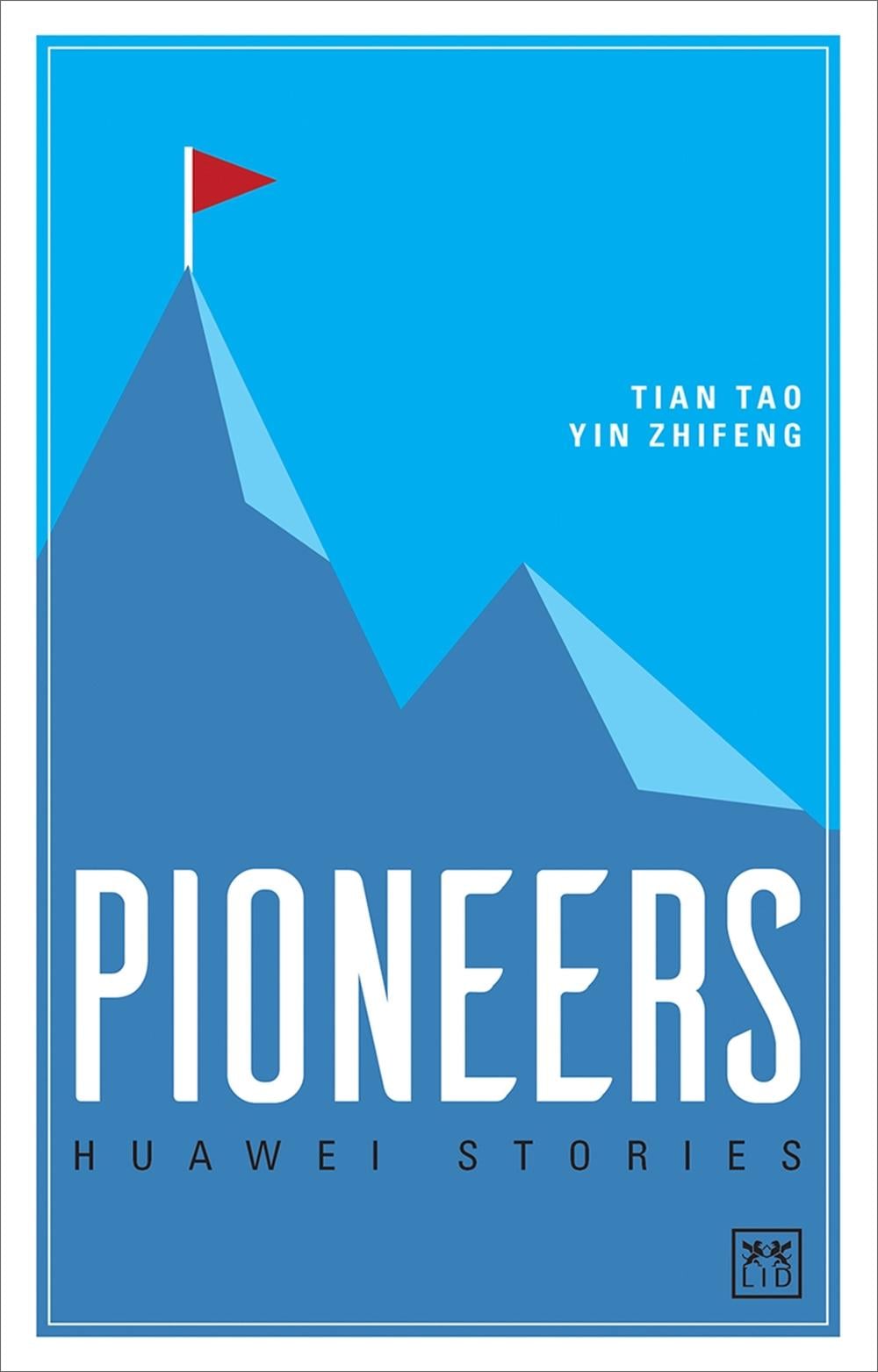 Huawei Stories by Tian Tao, Paperback, 9781911498544 | Buy online at ...