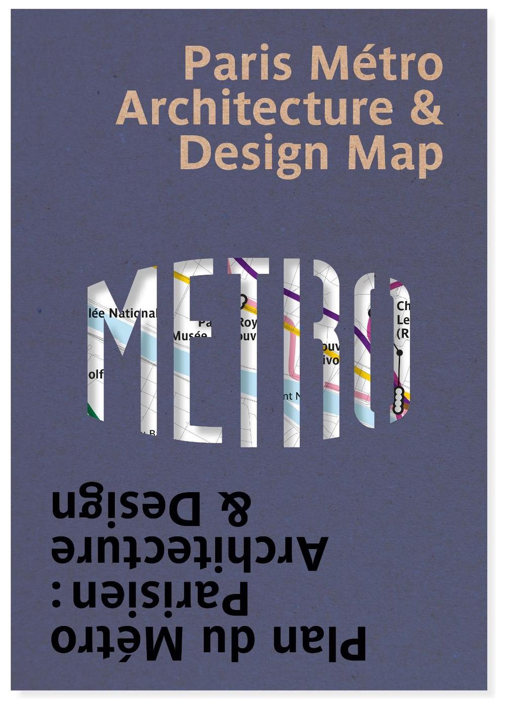 Paris Metro Architecture & Design Map by Mark Ovenden, Map ...