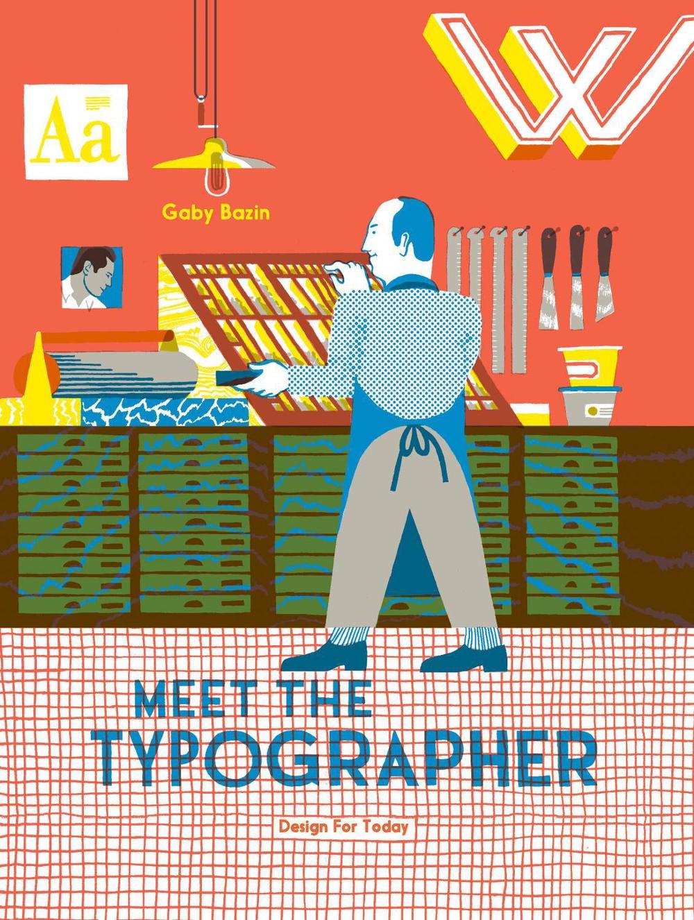 Meet The Typographer by Gaby Bazin, Hardcover, 9781912066889 | Buy ...