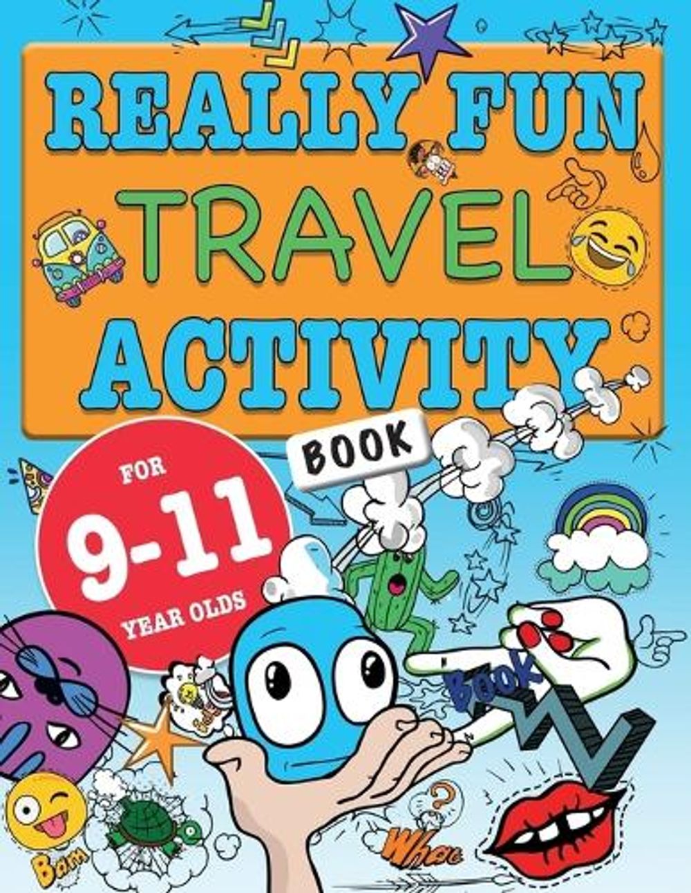 Really Fun Travel Activity Book For 9-11 Year Olds by Mickey MacIntyre ...