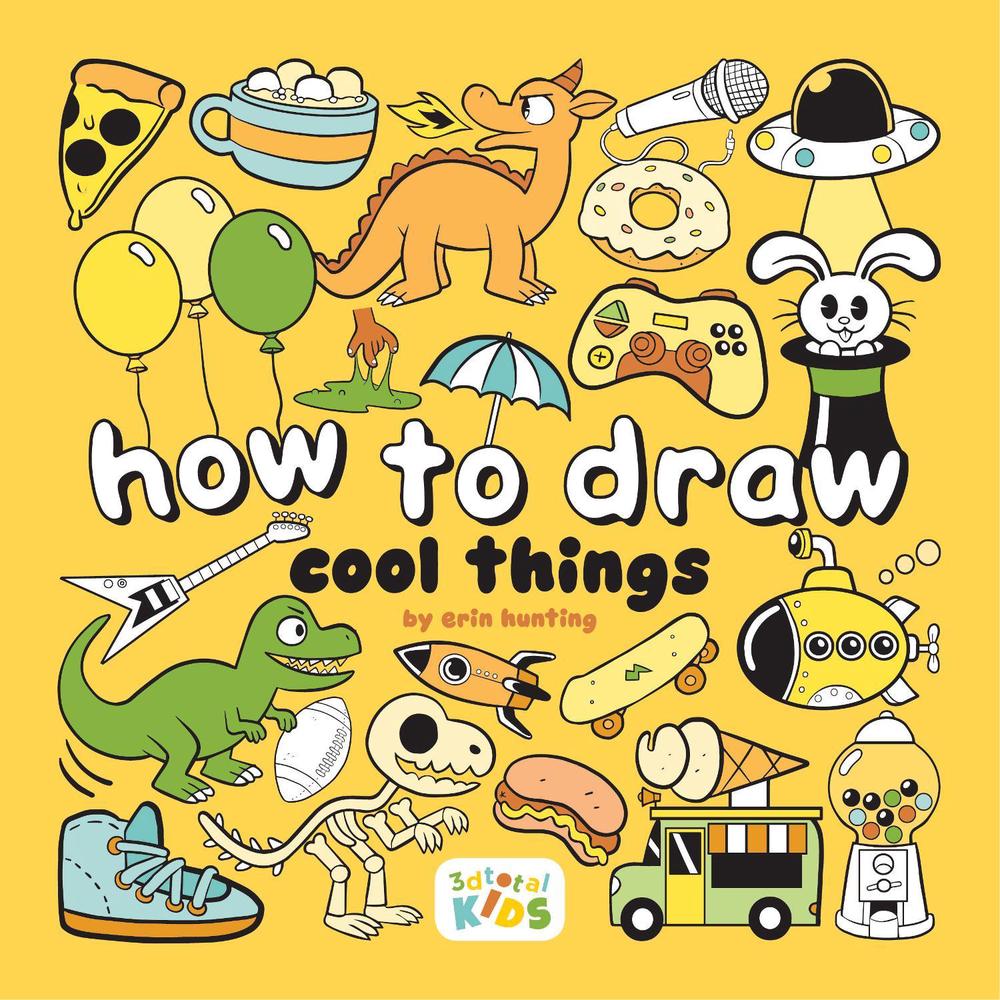 How to Draw Cool Things by Erin Hunting, Paperback, 9781912843756 | Buy ...