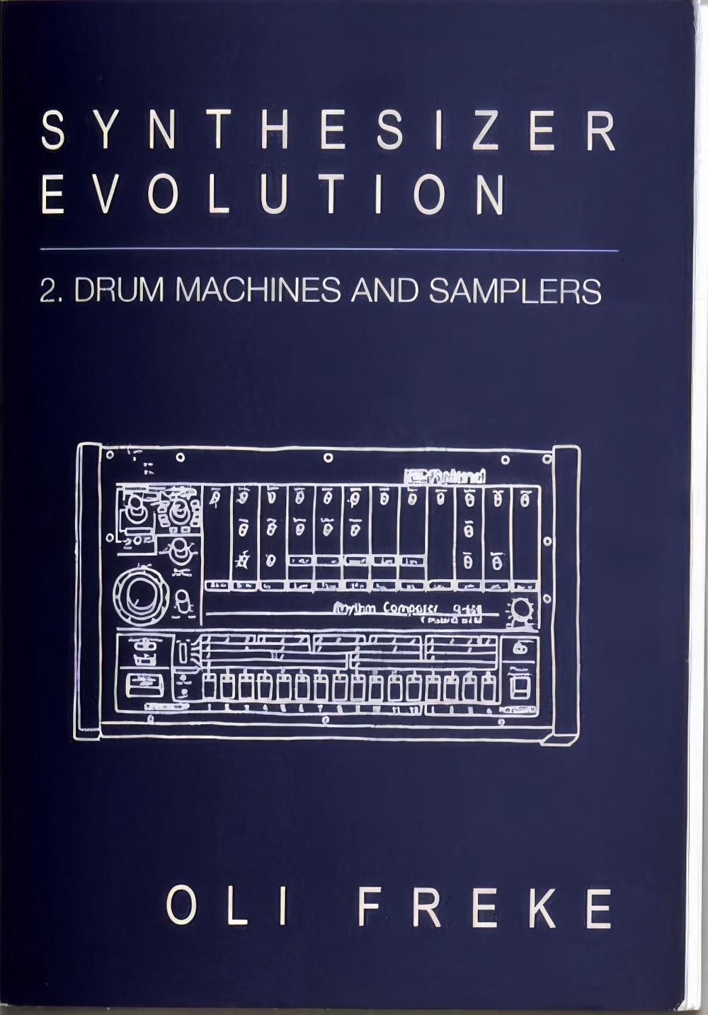 Synthesizer Evolution: Drum Machines & Samplers, Paperback, 9781913231576 | Buy online at The Nile