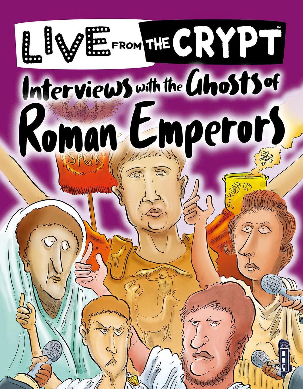 Interviews with the ghosts of Roman emperors by John Townsend ...