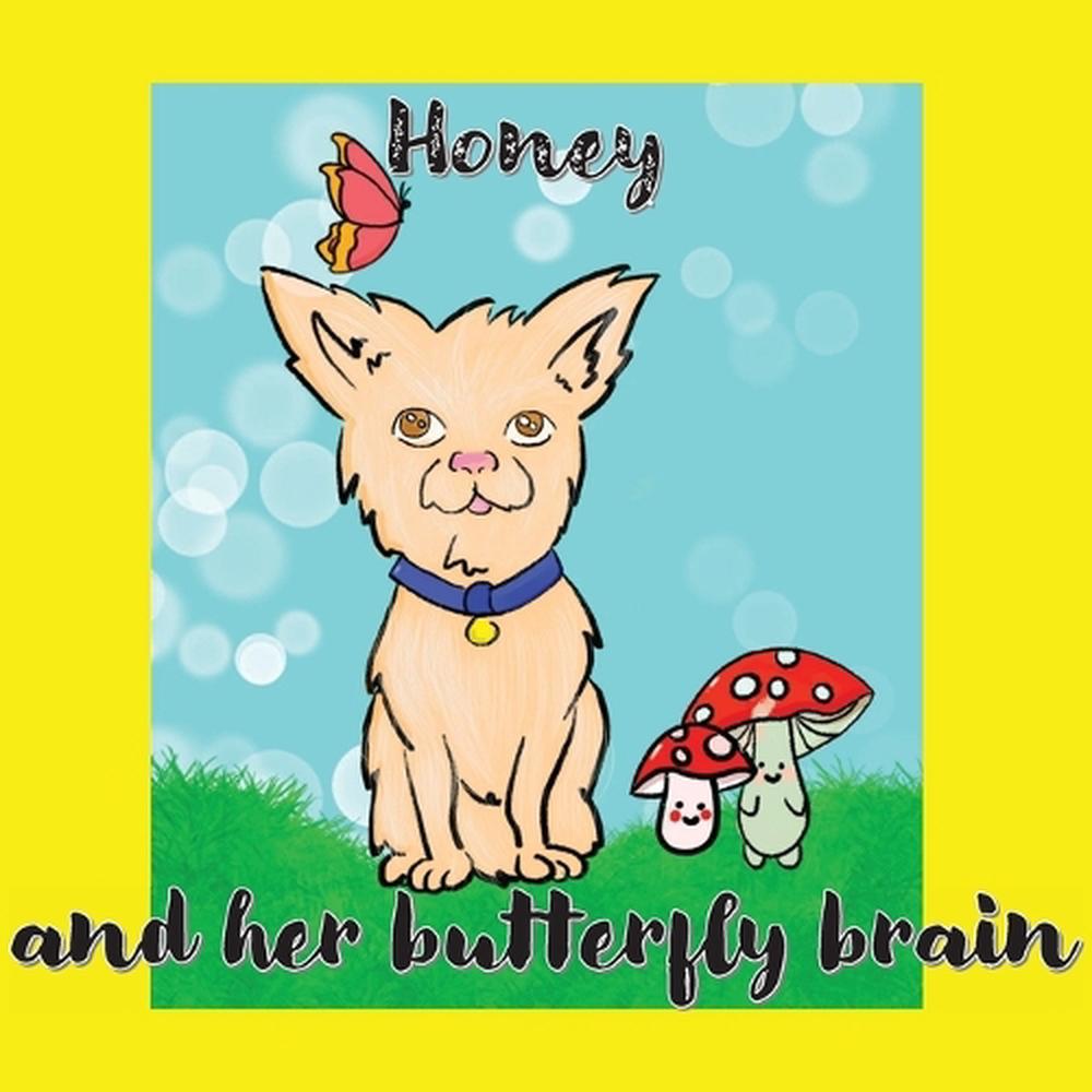 Honey and her butterfly brain by Natalie Jayne Stead, Paperback ...