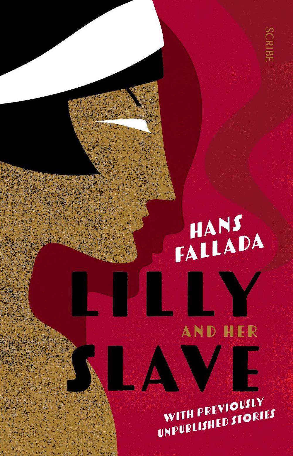 Lilly and Her Slave by Hans Fallada, Paperback, 9781914484148 | Buy ...