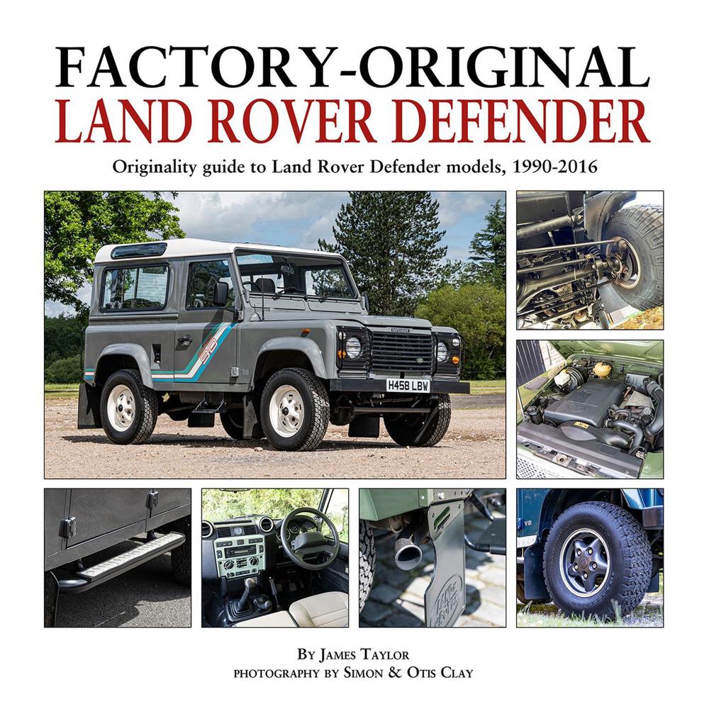 Factory-Original Land-Rover Defender by James Taylor, Hardcover ...