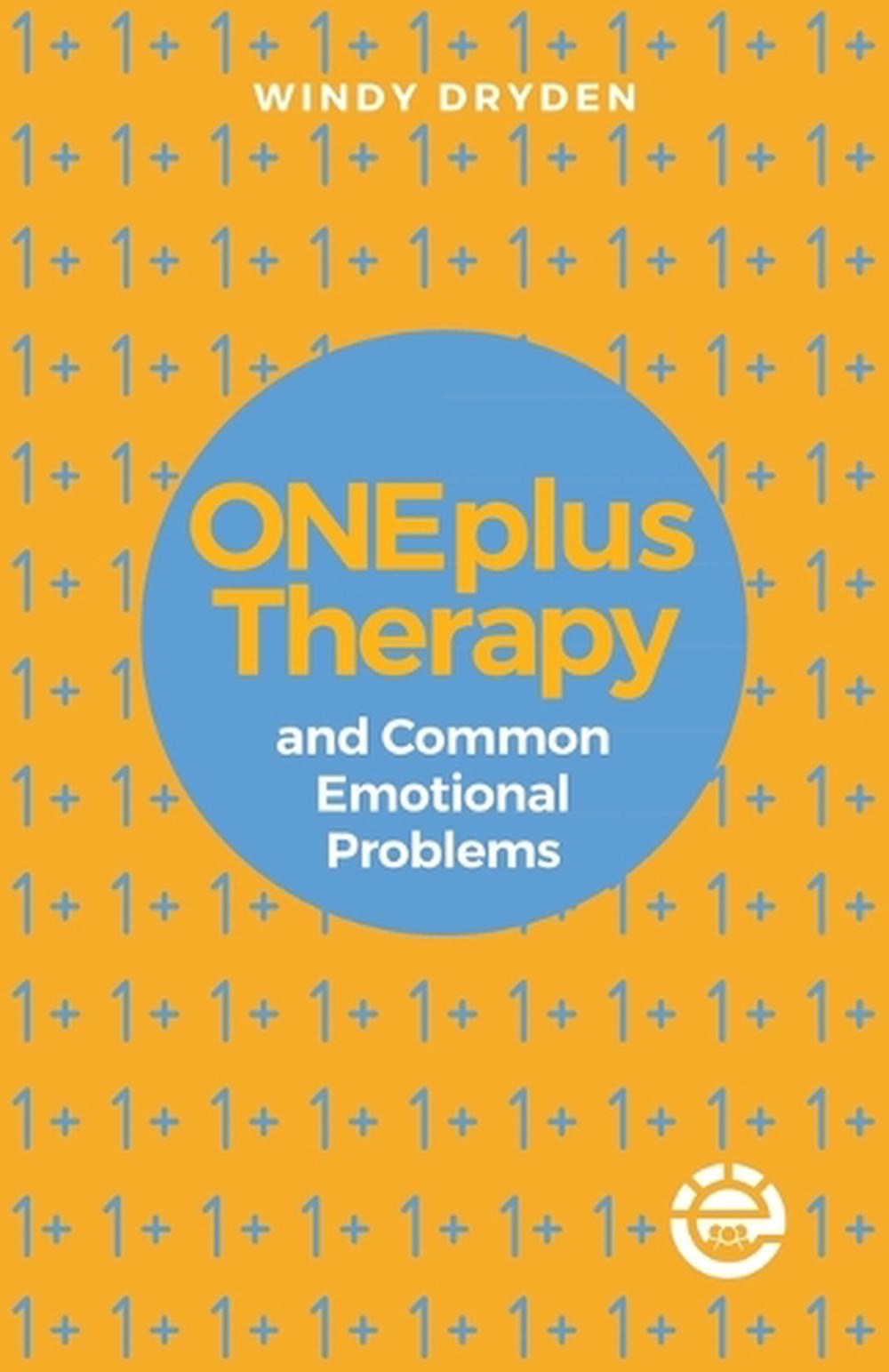 ONEplus Therapy and Common Emotional Problems by Windy Dryden ...