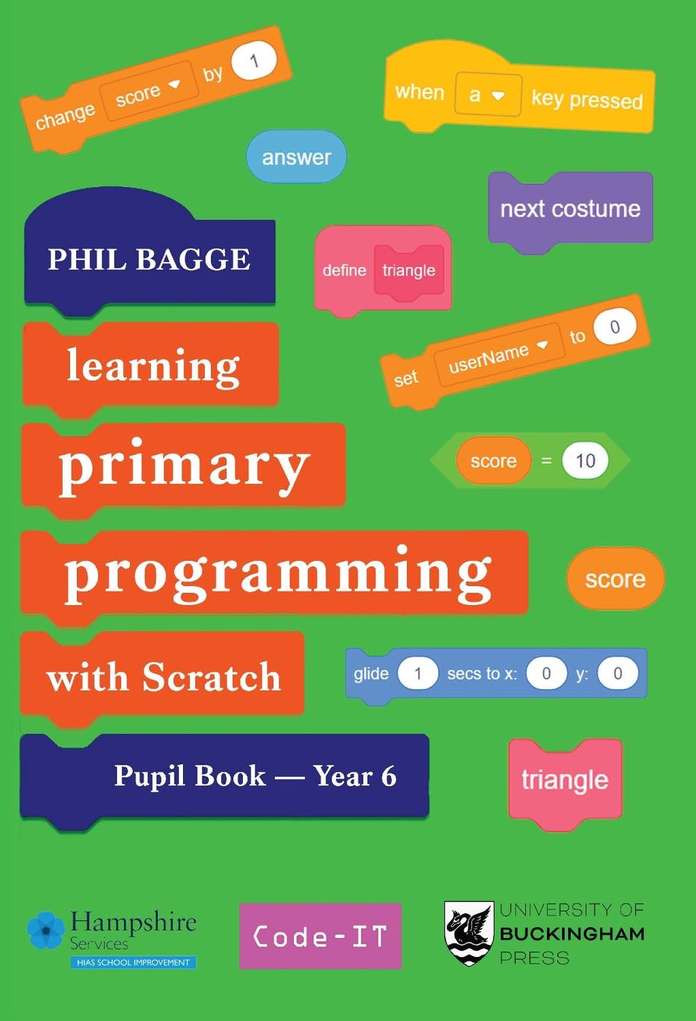 Teaching Primary Programming With Scratch Pupil Book Year 6 By Phil Bagge Paperback 