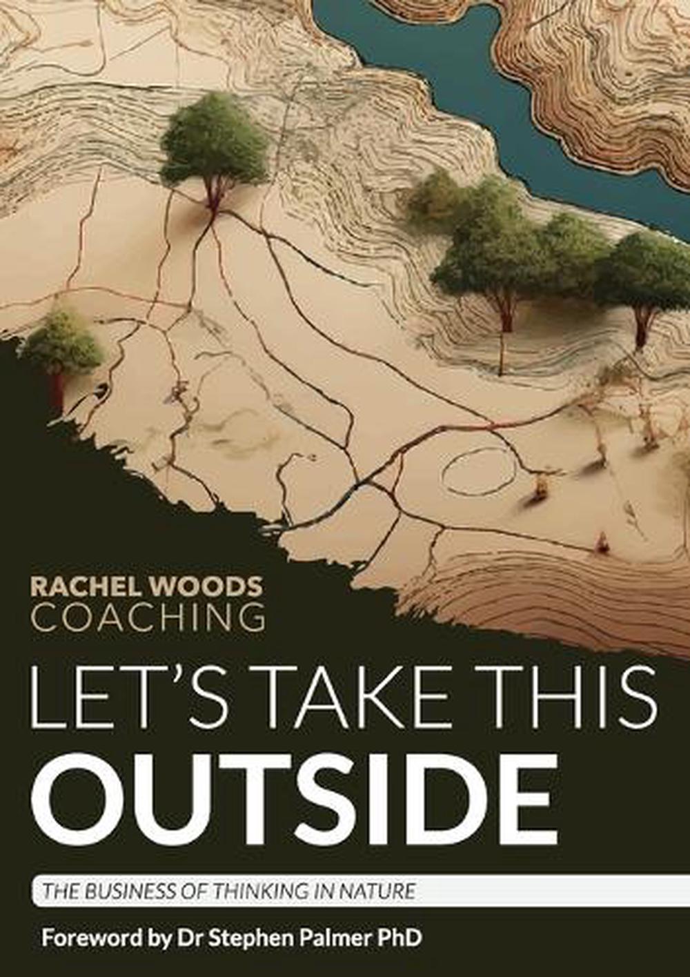 Let's Take This Outside by Rachel Woods, Paperback, 9781915353368 | Buy ...
