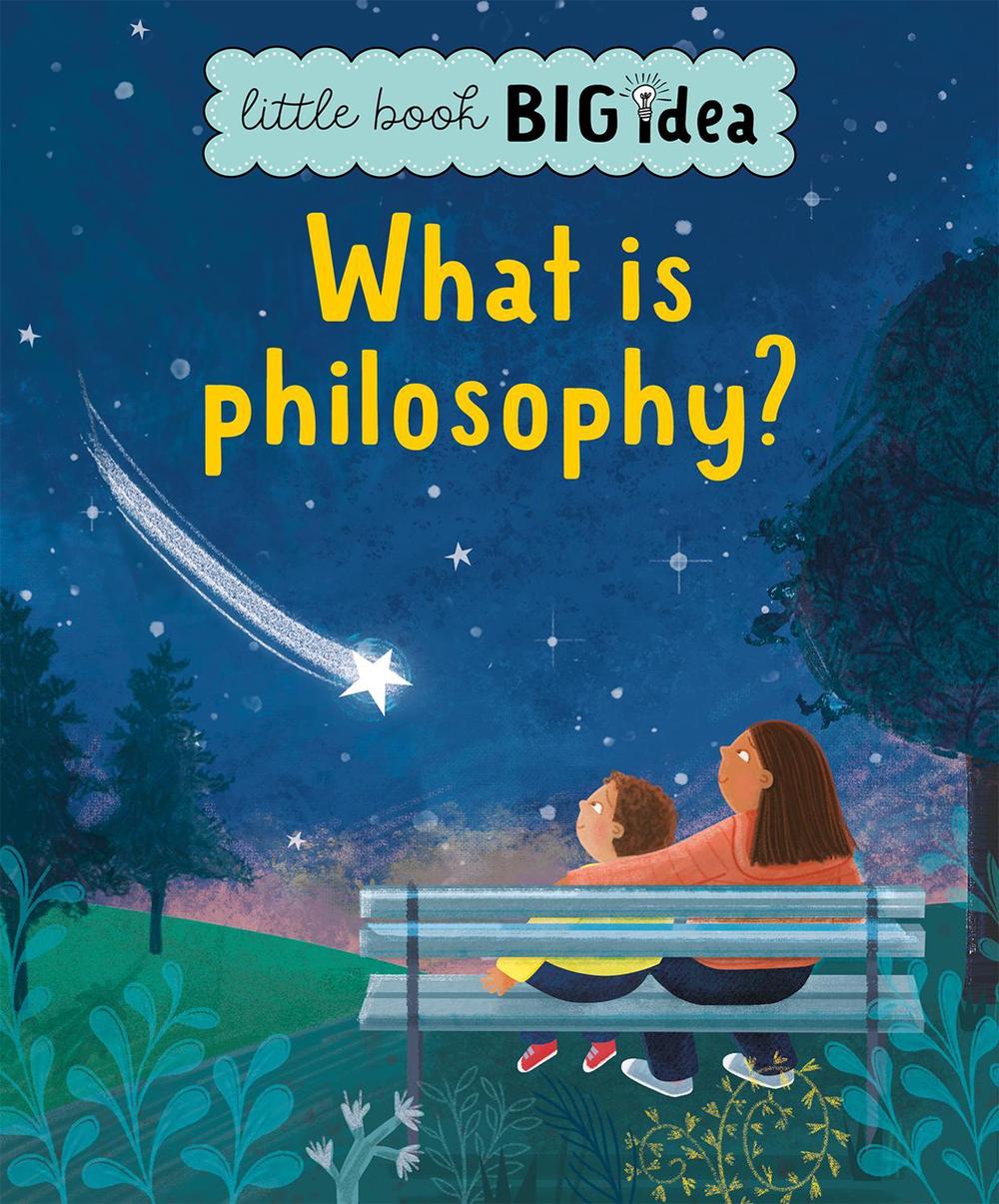 What is philosophy? by Noodle Juice, Hardcover, 9781915613004 | Buy ...