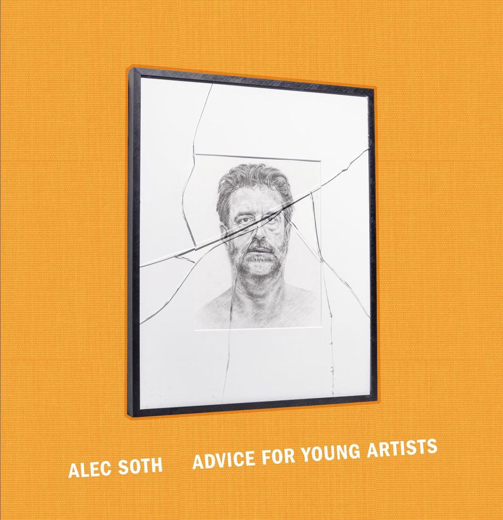 Advice for Young Artists by Alec Soth, Hardcover, 9781915743763 | Buy ...