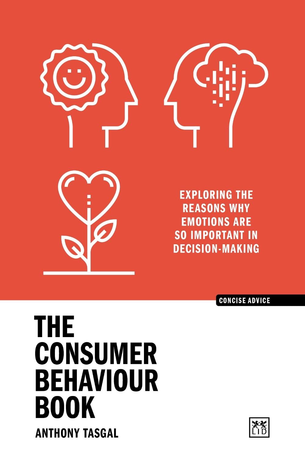 The Consumer Behaviour Book by Anthony Tasgal, Paperback, 9781915951205 ...