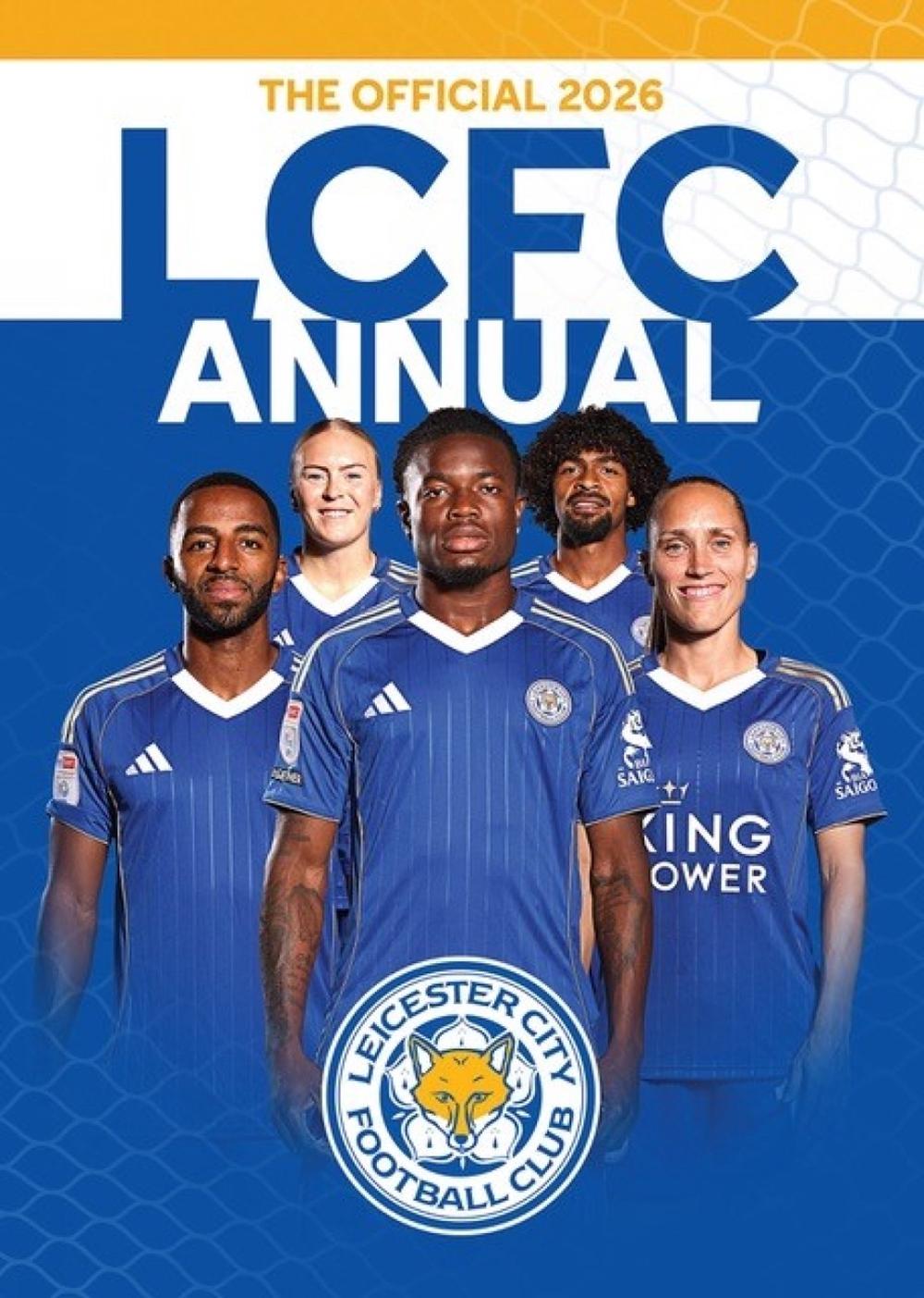 The Official Leicester City FC Annual 2026 by twocan design, Hardcover, 9781916755673 | Buy ...