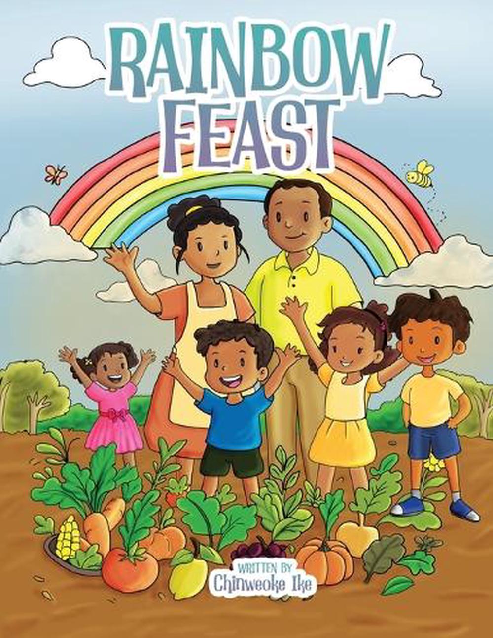 Rainbow Feast by Chinweoke Ike, Paperback, 9781917118552 | Buy online ...