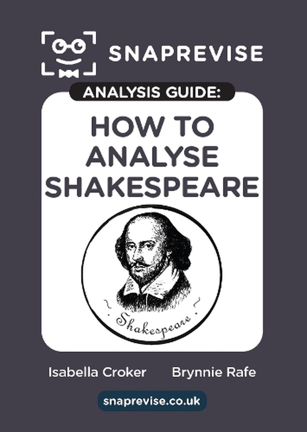 How to Analyse Shakespeare SnapRevise Analysis Guide by InStudent ...