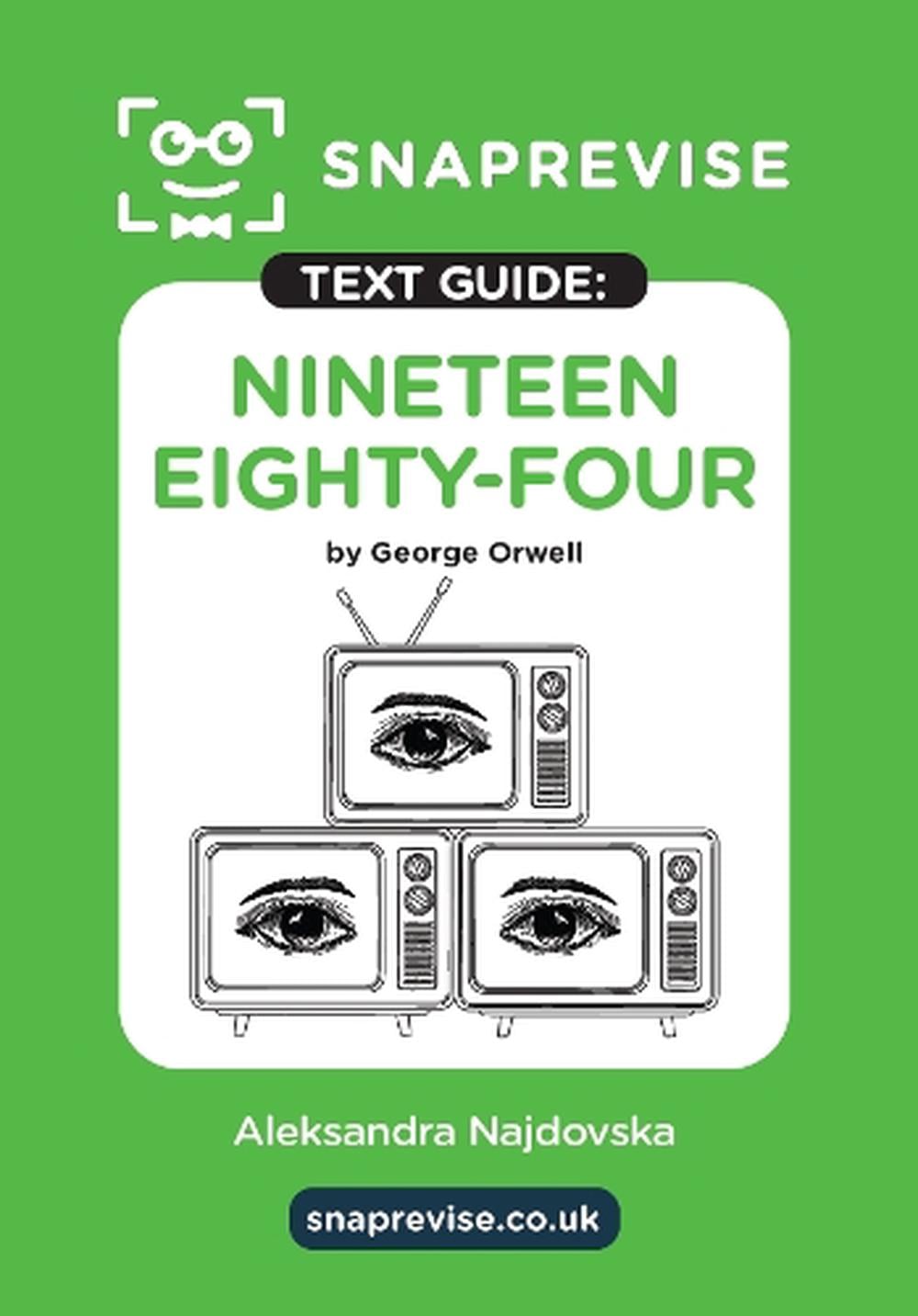 SnapRevise Nineteen Eighty-Four (1984) Text Guide for English ...