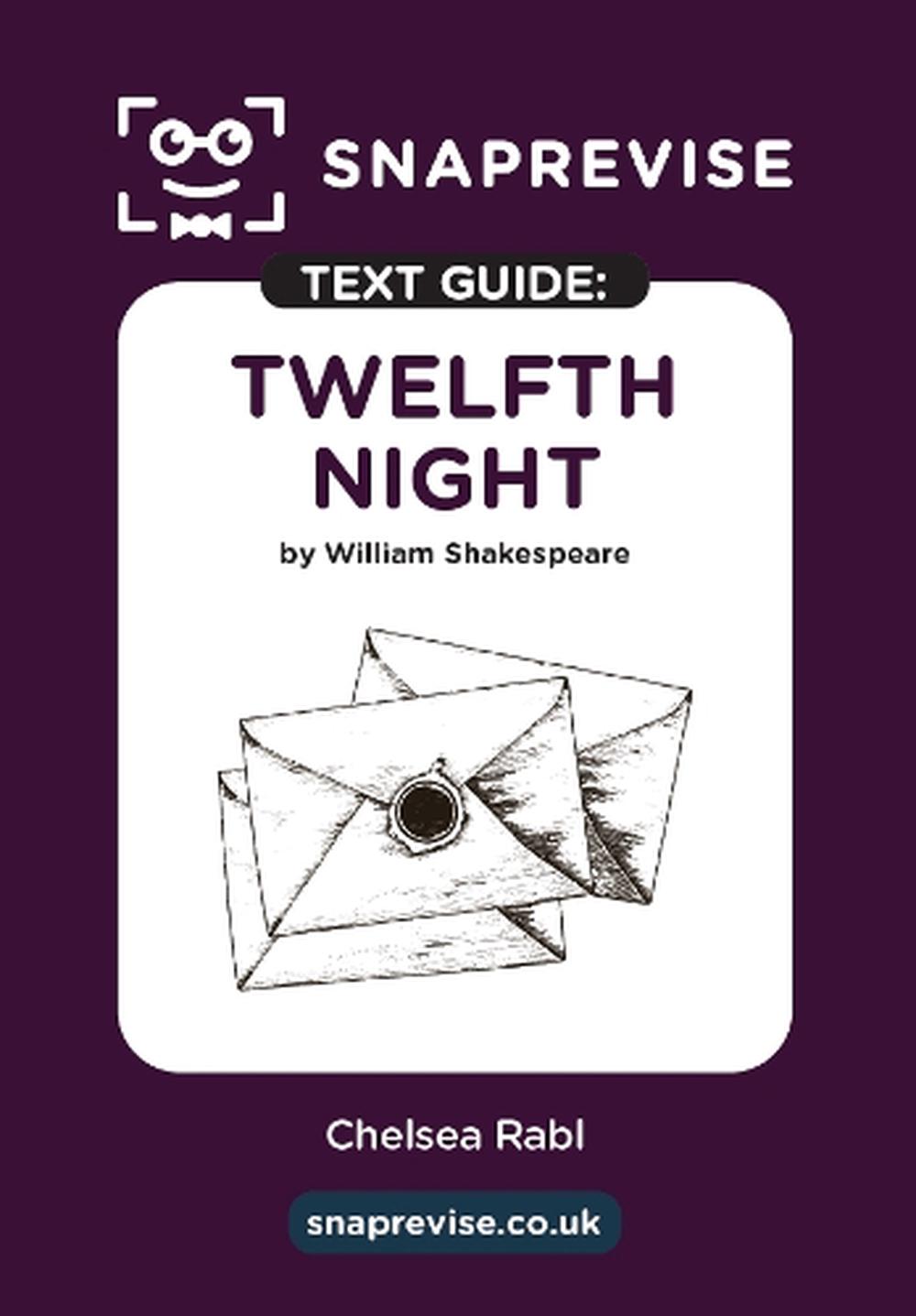 SnapRevise Twelfth Night Text Guide for English Literature by ...
