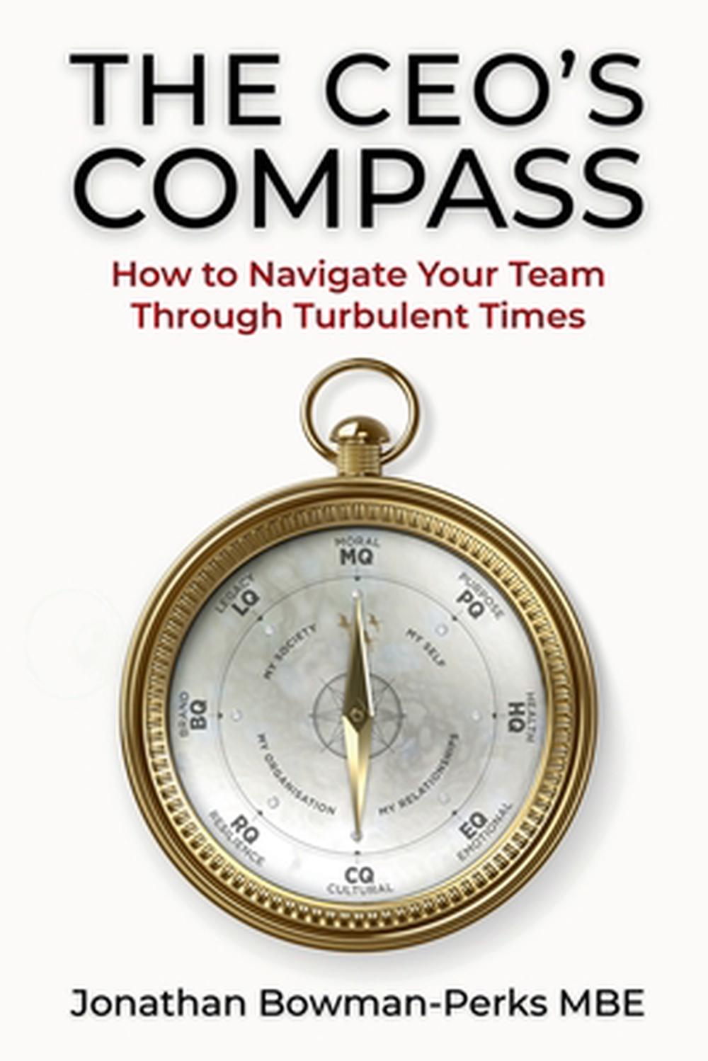 The CEO's Compass by Jonathan Bowman-Perks Mbe, Paperback ...