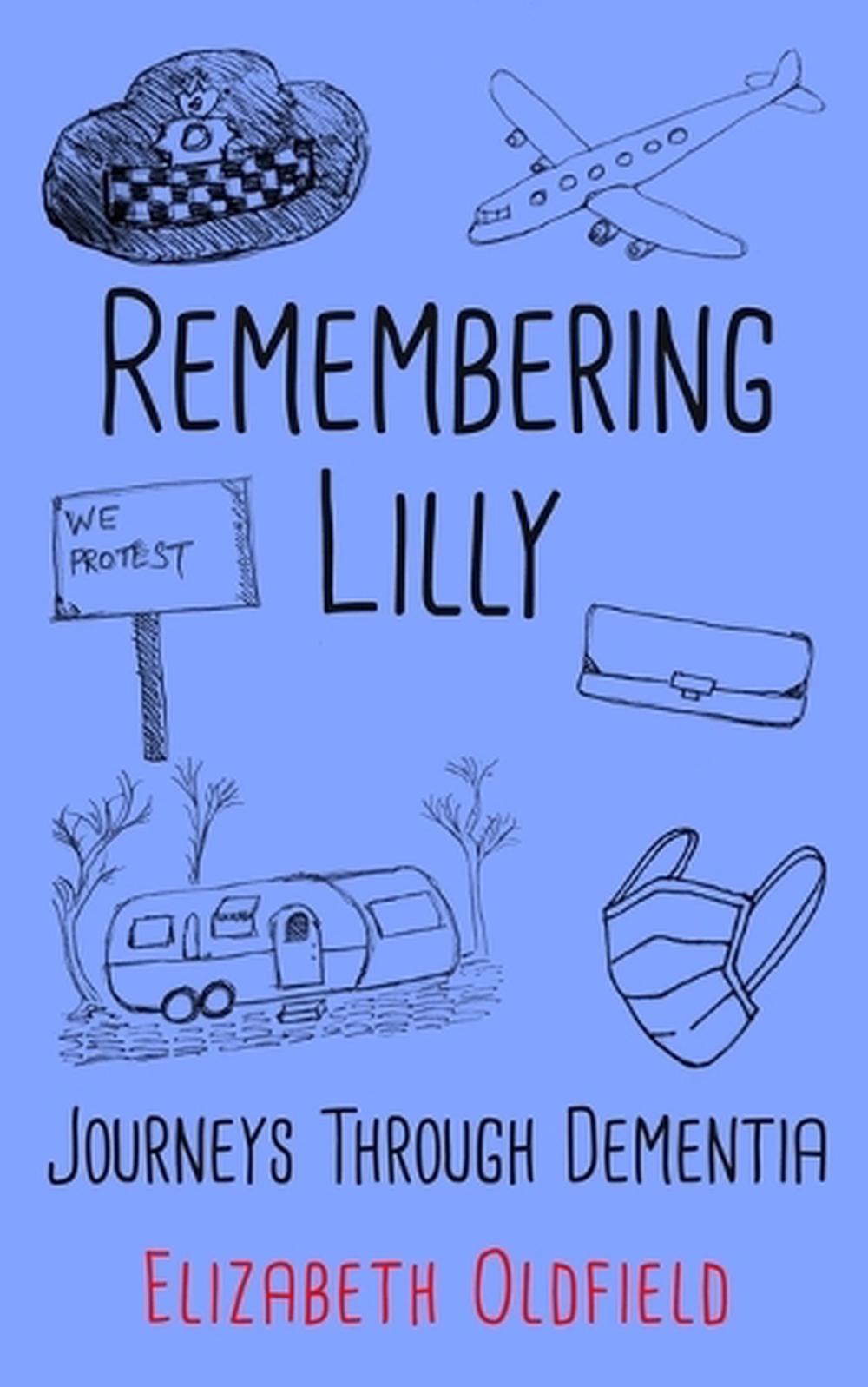 Remembering Lilly by Elizabeth Oldfield, Paperback, 9781919261317 | Buy ...