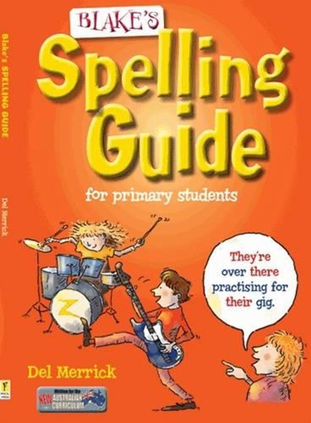 Blake's Spelling Guide by Del Merrick, Paperback, 9781921367519 | Buy ...