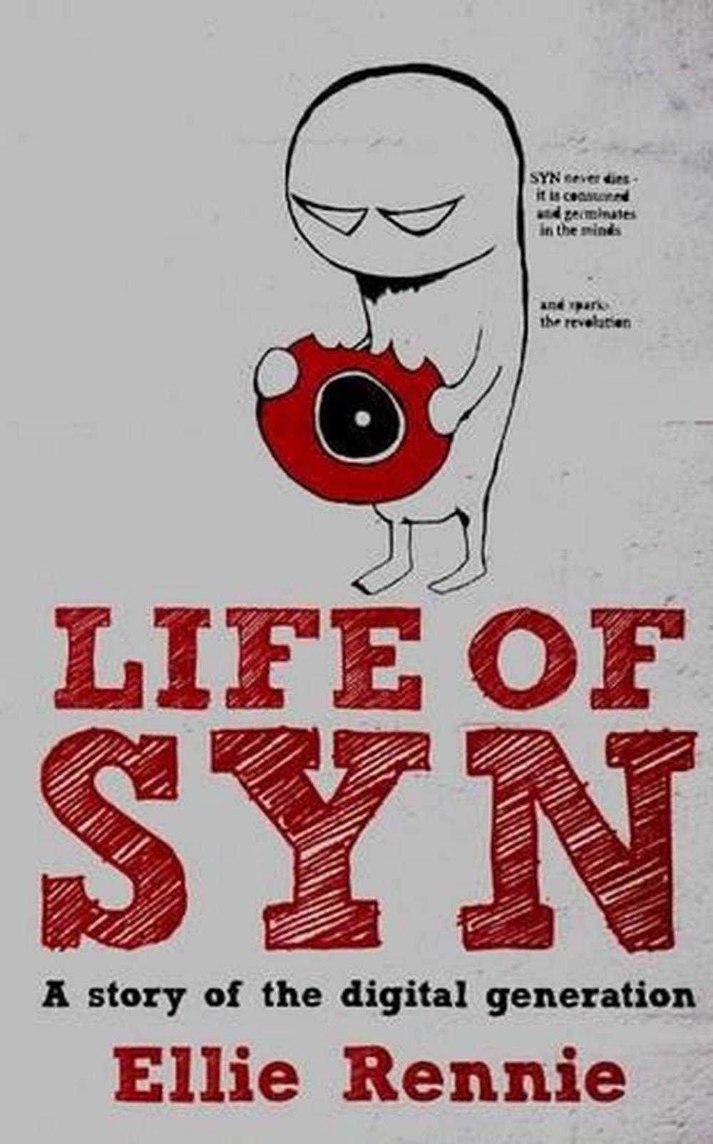 Life of SYN by Ellie Rennie, Paperback, 9781921867064 | Buy online at ...