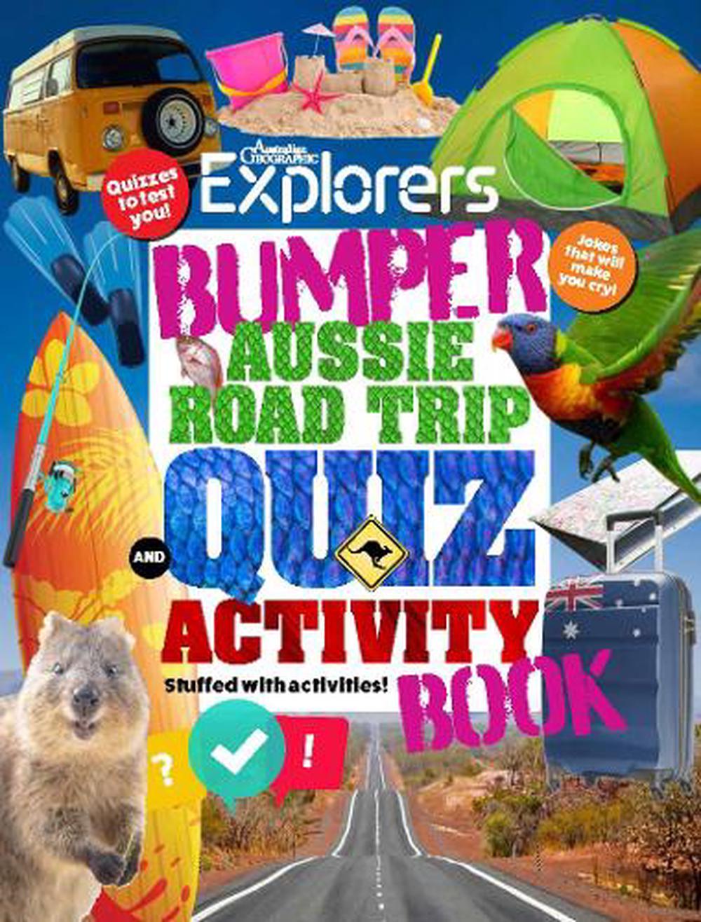 Bumper Aussie Road Trip Quiz and Activity Book by Australian Geographic ...