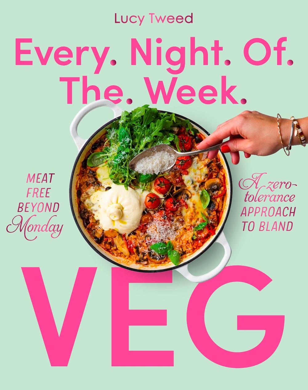 Every Night of the Week Veg by Lucy Tweed, Paperback, 9781922616517 ...