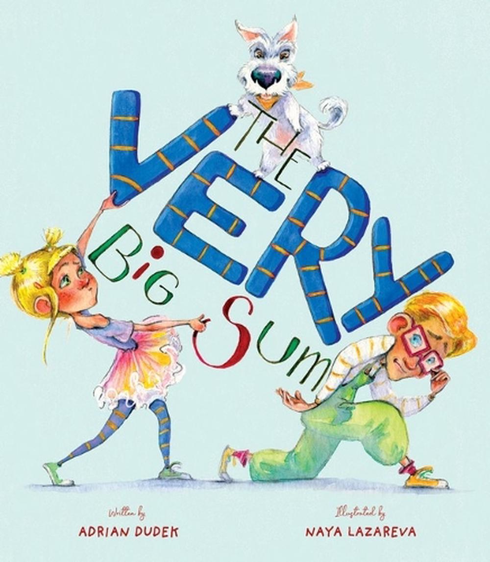 The Very Big Sum by Adrian Dudek, Paperback, 9781922678928 | Buy online ... The Very Big Sum by Adrian Dudek, Paperback, 9781922678928 | Buy online ...