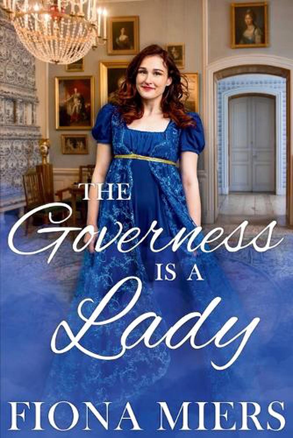 The Governess is a Lady by Fiona Miers, Paperback, 9781923446656 | Buy ...