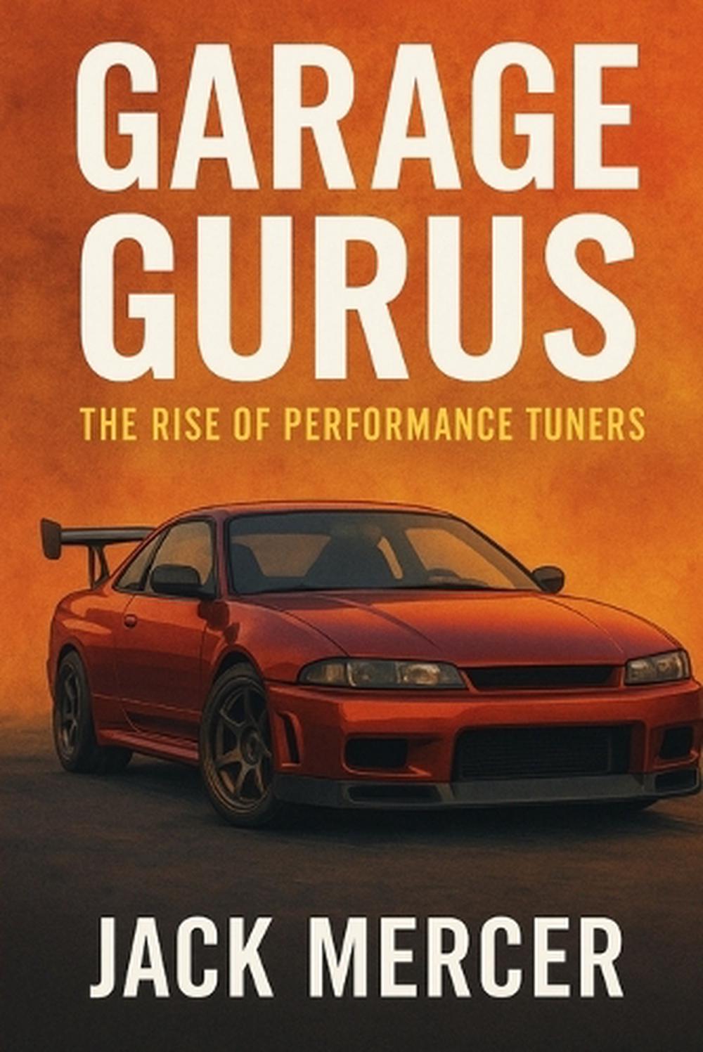 Garage Gurus by Jack Mercer, Paperback, 9781923570238 | Buy online at The Nile
