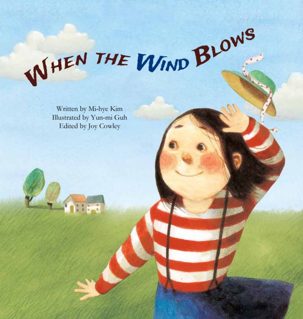 When the Wind Blows by Mi-Hye Kim, Paperback, 9781925234329 | Buy ...