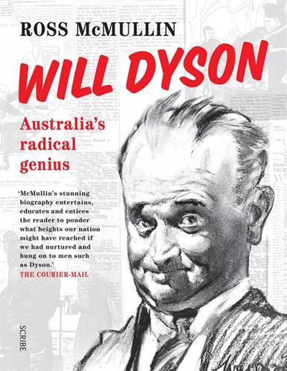 Will Dyson by Ross McMullin, Paperback, 9781925322101 | Buy online at ...