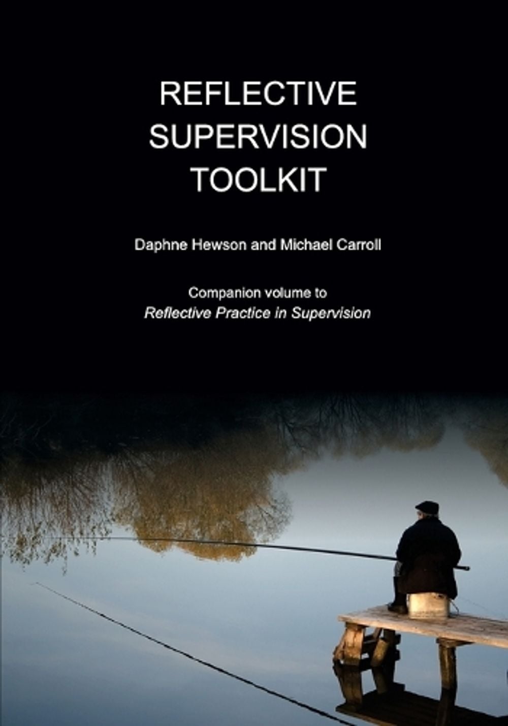 Reflective Supervision Toolkit by Daphne Hewson, Paperback ...