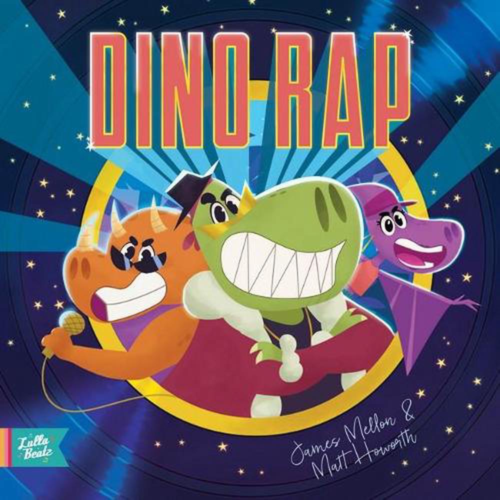 Dino Rap by James Mellon, Hardcover, 9781925839449 | Buy online at The Nile