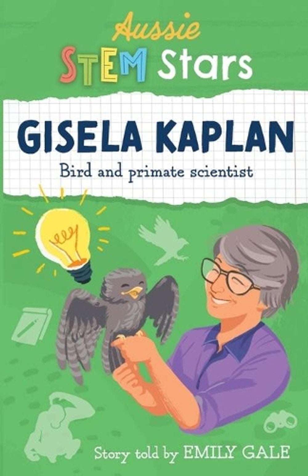 Aussie STEM Stars: Gisela Kaplan by Emily Gale, Paperback ...